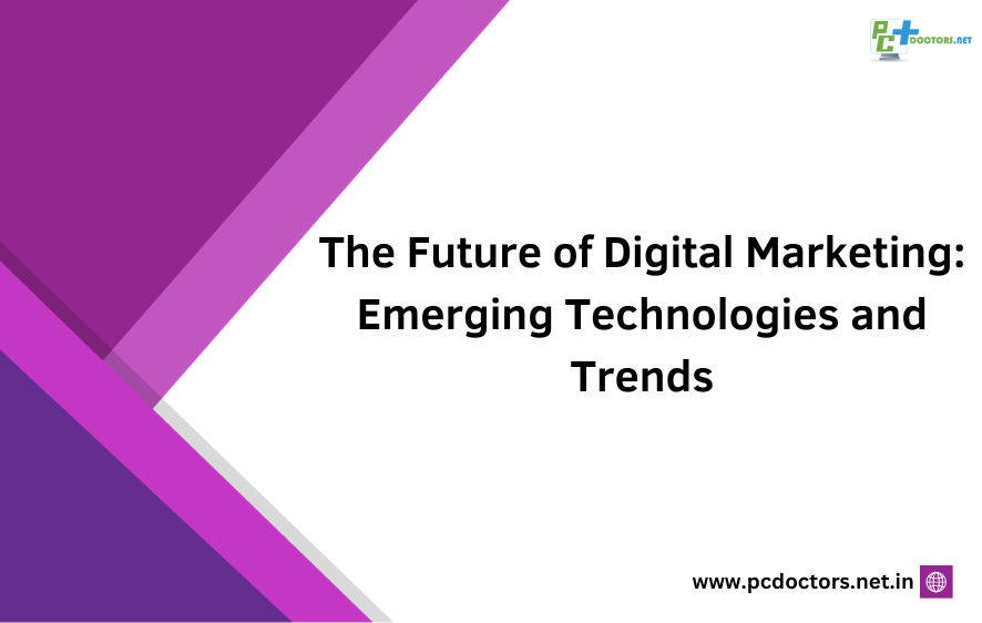 The Future of Digital Marketing: Emerging Technologies and Trends | by ...