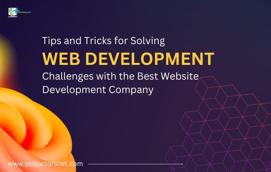 Tips and Tricks for Solving Web Development Challenges with the Best ...