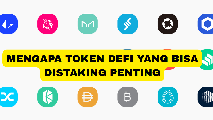 Mengapa token DeFi yang bisa distaking penting | by Zafar Iqbal | Apr ...