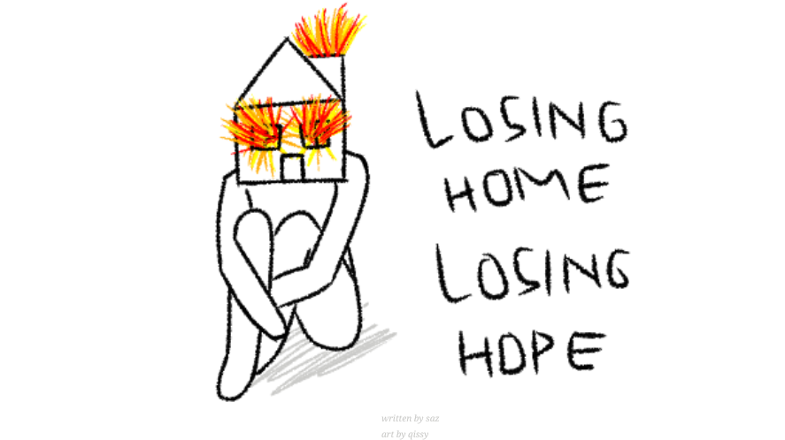Women: Losing Home, Losing Hope | by Saz | Medium