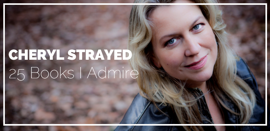 25 Books Cheryl Strayed Wants You to Read | by Strand Book Store | Medium