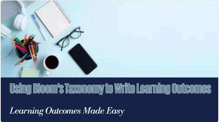 Using Bloom’s Taxonomy to Write Learning Outcomes | by Learning Everest | Medium