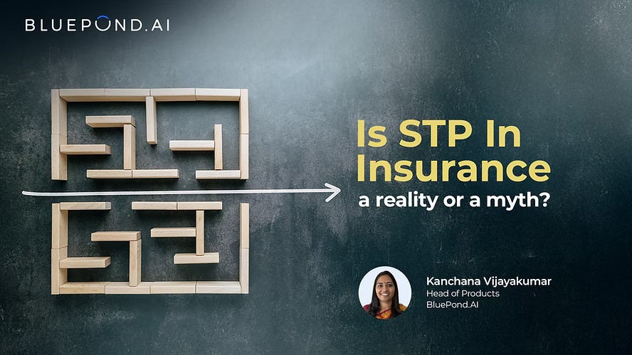 Is STP in Insurance a reality or a myth? | by Blue Pondai | Medium