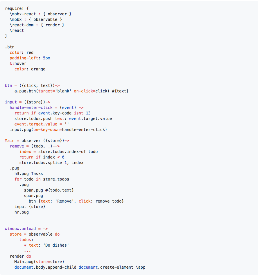 React + LiveScript + Pug + SASS. I have been working with LiveScript ...