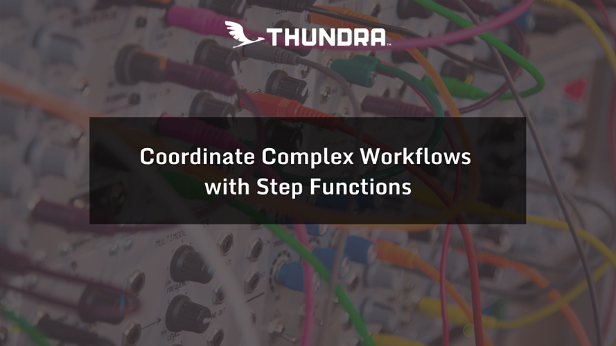 Coordinate Complex Workflows with Step Functions | by Serkan Özal | Medium