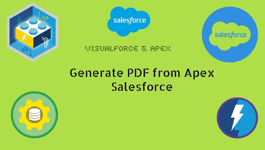 Generate PDF from Apex Salesforce | by Rijwan Mohmmed | Medium