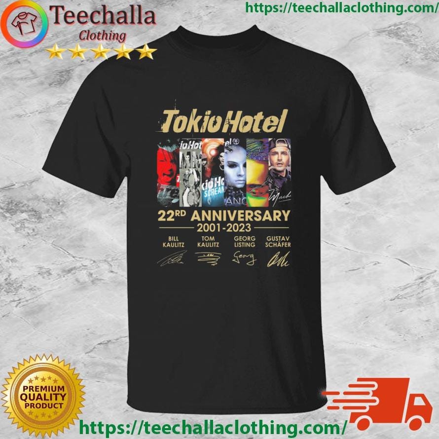 Tokio Hotel 22rd Anniversary 2001 2023 Signatures shirt | by Teechallaclothing Store | Jul, 2023 ...
