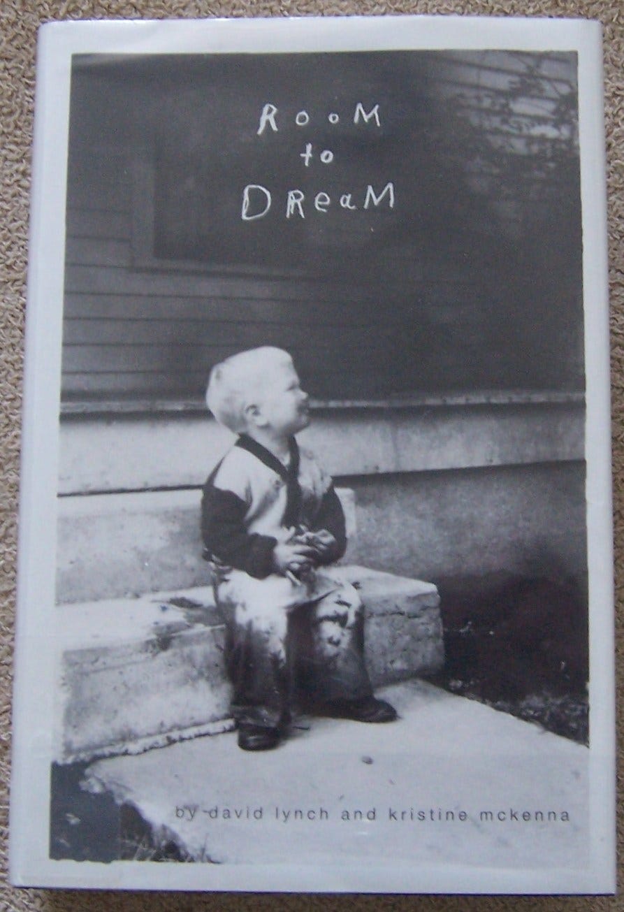 David Lynch’s Room to Dream. As one might well expect from a book… | by ...