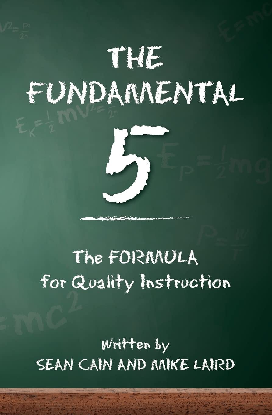 [READ][BEST]} The Fundamental 5: The Formula for Quality Instruction ...