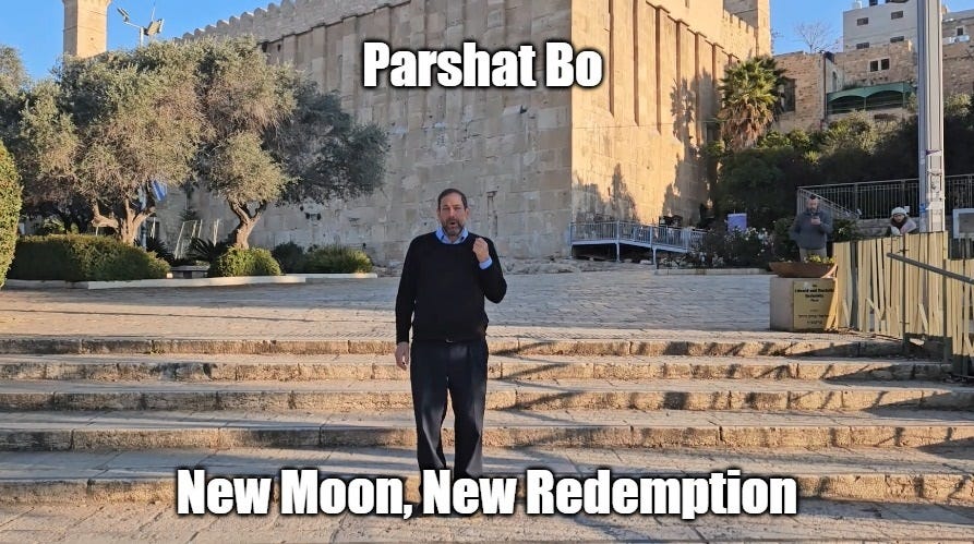 Parshat Bo — New Moon, New Redemption | by The Hebron Fund | Jan, 2025 ...