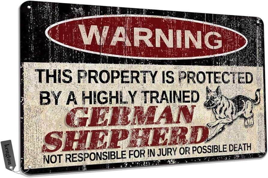 The Caution Home & Yard Protected by a German Shepherd Sign With Dog ...