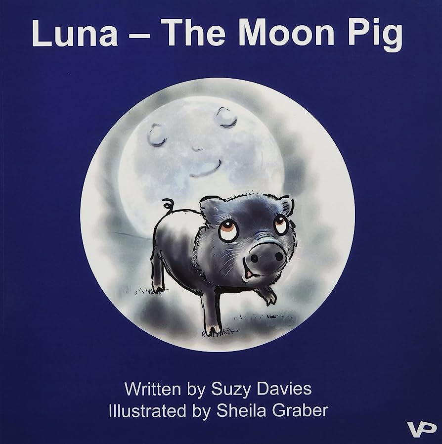 Book Reviews — Luna the Moon Pig — Suzy Davies | by Jon & Caroline ...