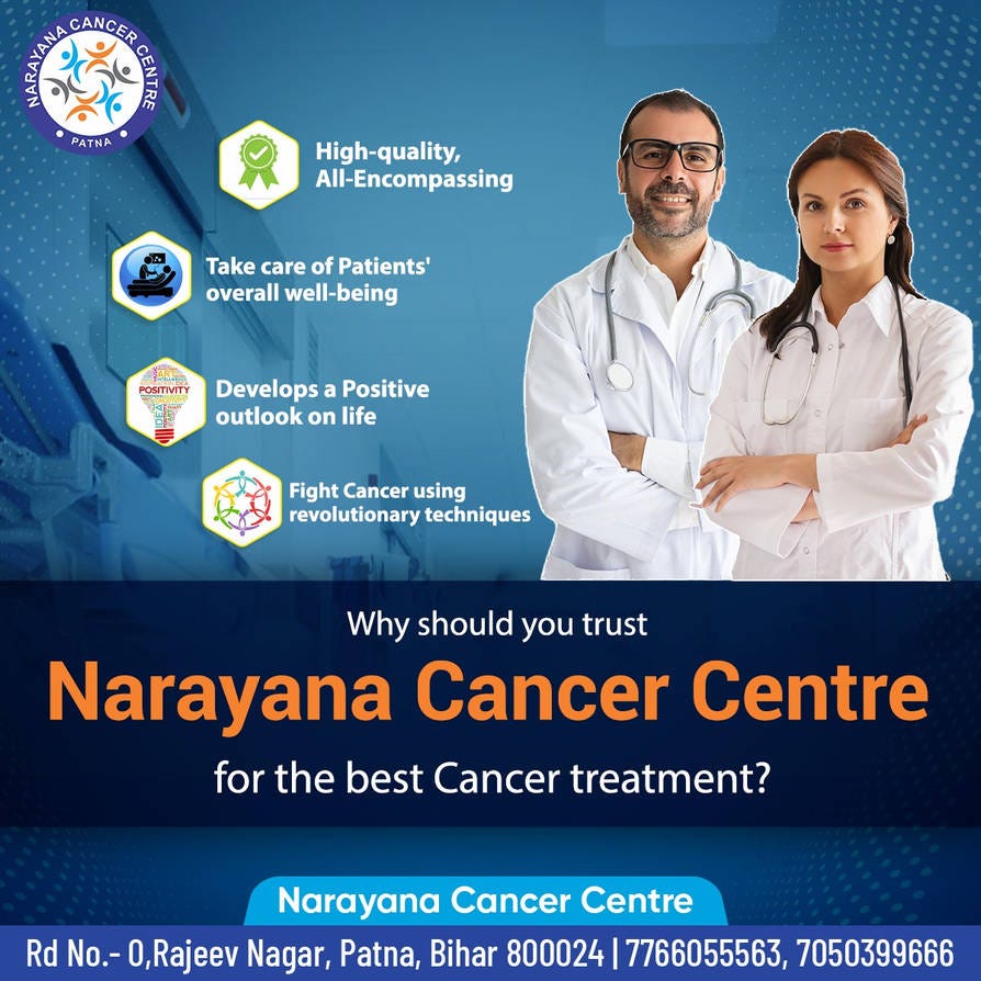 Top Cancer Treatment Center in Patna: At Narayana Cancer Centre ...