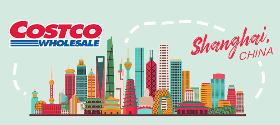 Costco in Shanghai, China. The brand that recently expanded… | by ...