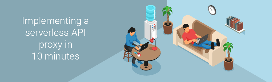 Implementing a serverless API proxy in 10 minutes | by Dominique Péré ...