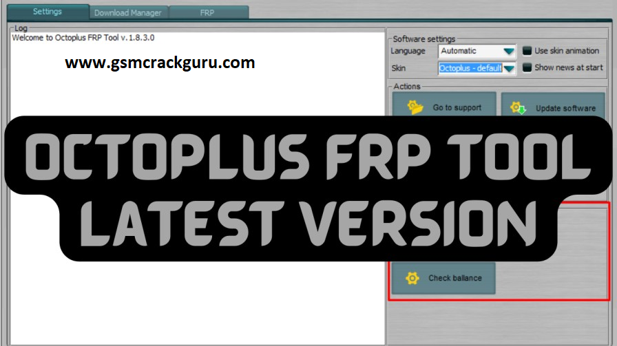 Octoplus FRP Tool v.2.5.2 New Update | by GSM Crack Guru | Aug, 2024 ...