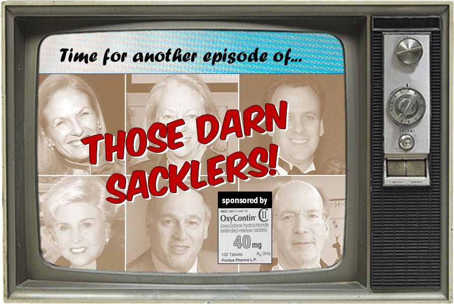 You Cannot Be Serious. Sackler Donations Are Back… And No… | by Alan ...