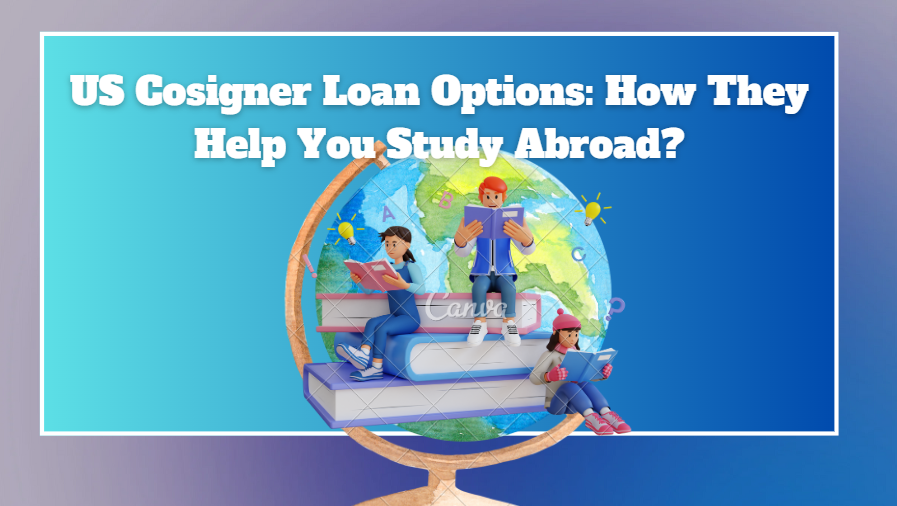 Education in the US: Decoding the Potential of US Cosigner Loan Options ...