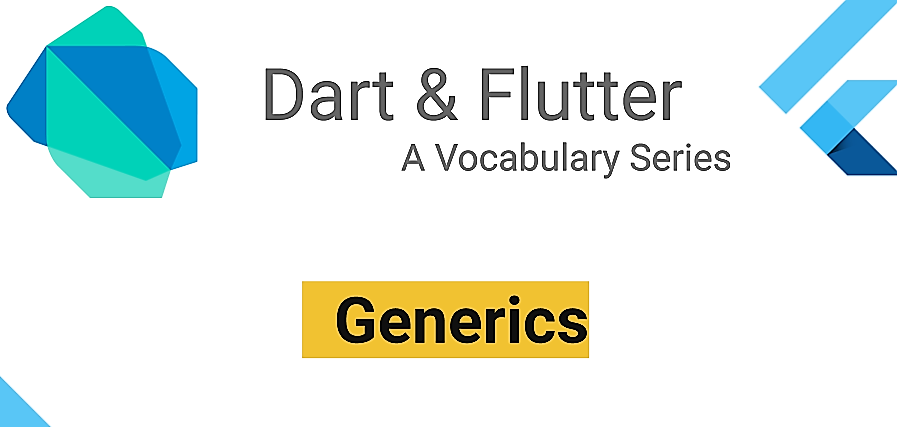 Introduction to dart generics… | by Nemi Kardani | Medium