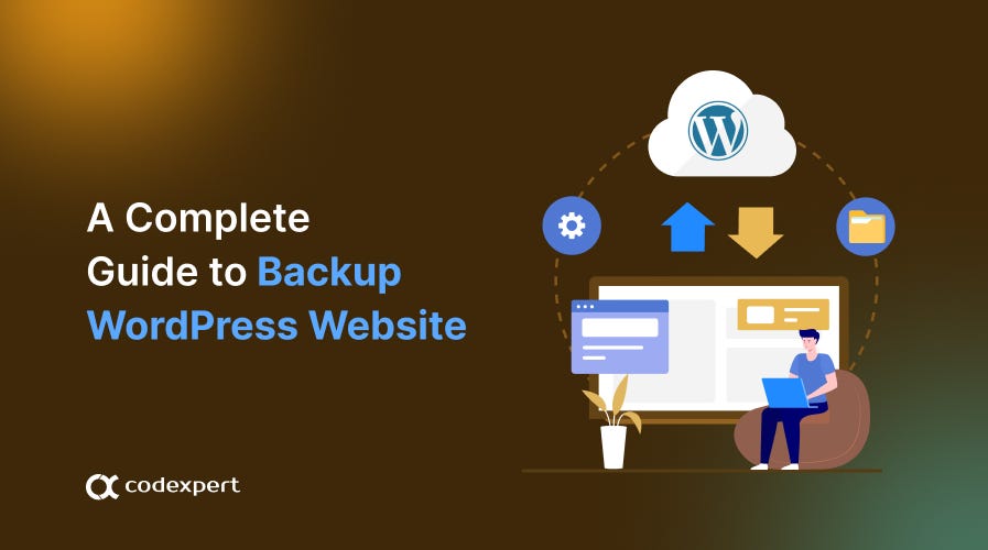 Backup WordPress Website — A Complete Guide - Codexpert, Inc - Medium