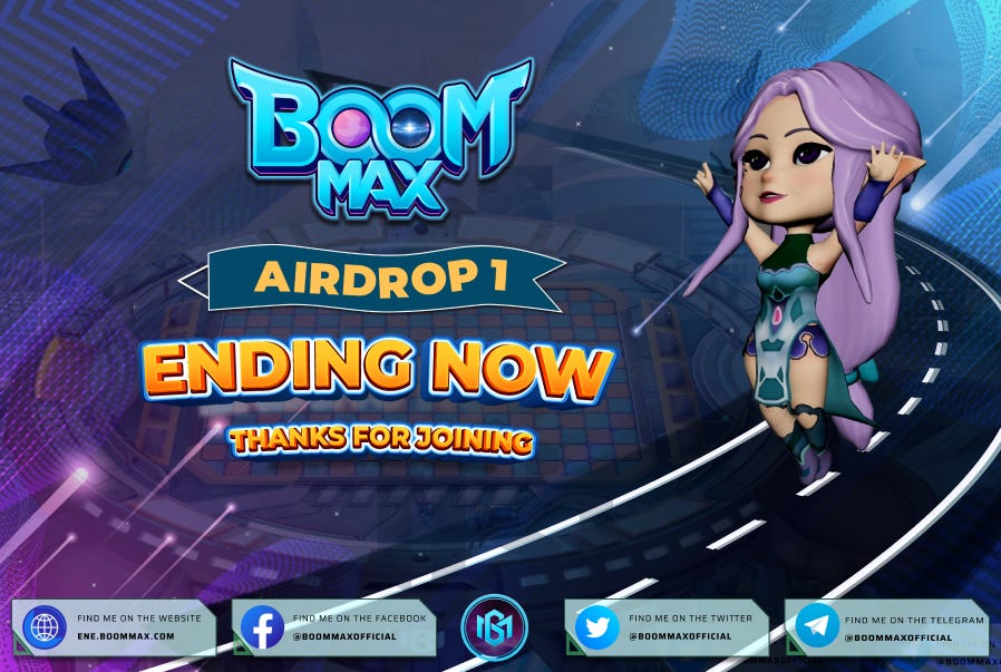 BOOM MAX 1ST AIRDROP FOR EARLY SUPPORTERS — OFFICIALLY CLOSE - Boom Max ...