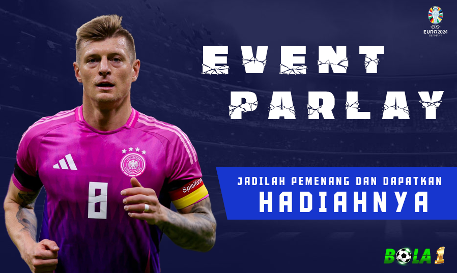 EVENT PARLAY EURO 2024. Bola1 situs judi bola resmi dan mix… | by SITUS BOLA1 | May, 2024 | Medium