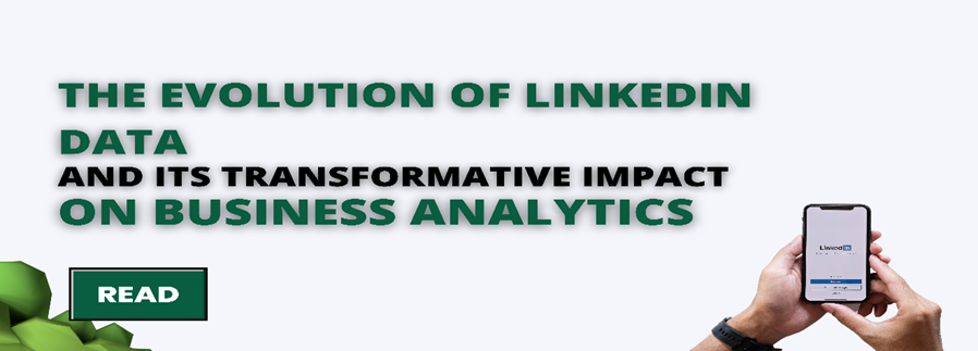 The Evolution of LinkedIn Data and Its Transformative Impact on Business Analytics | by Zeeshan ...
