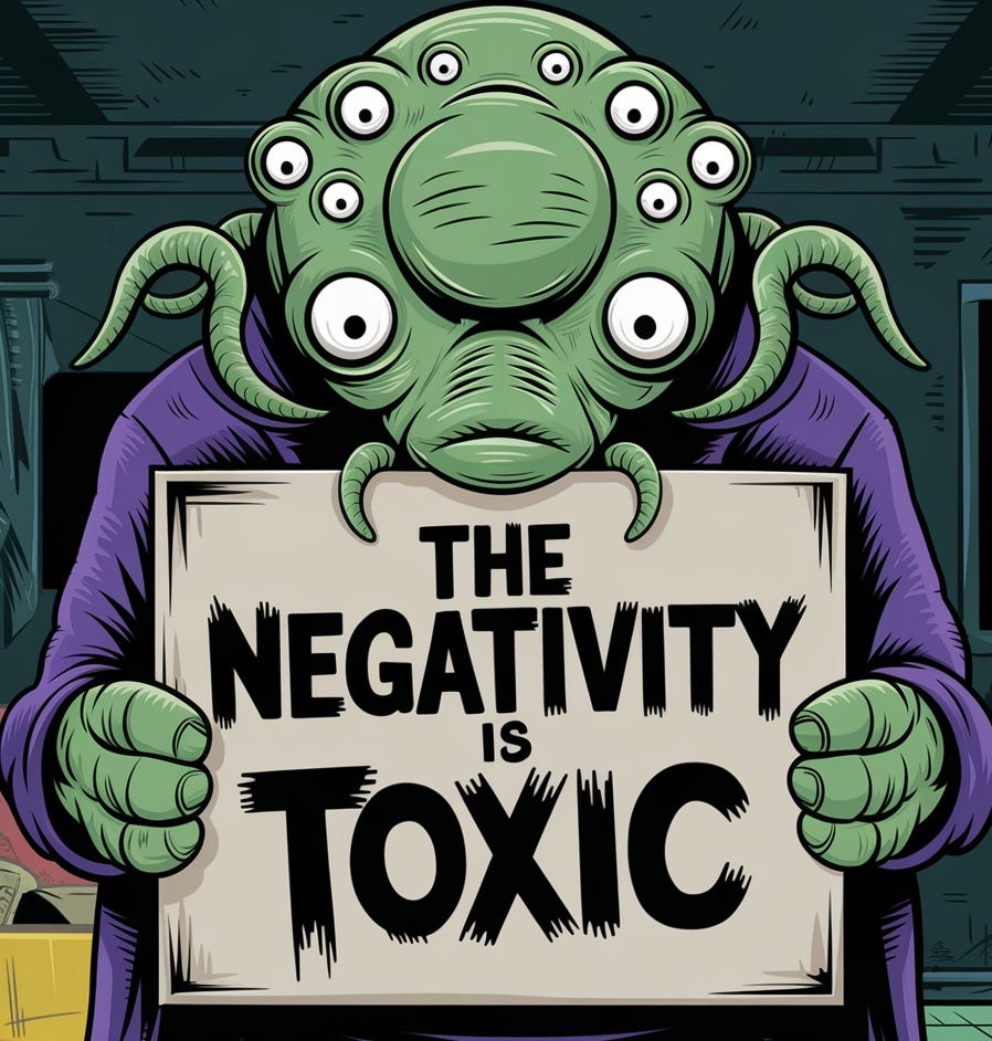 NEGATIVITY IS THE TOXIC. The NEGATIVITY IS TOXIC | by Muhammad Abdullah ...
