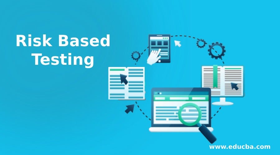 Risk-Based Testing. What is Risk-Based Testing? | by Ramya P ...