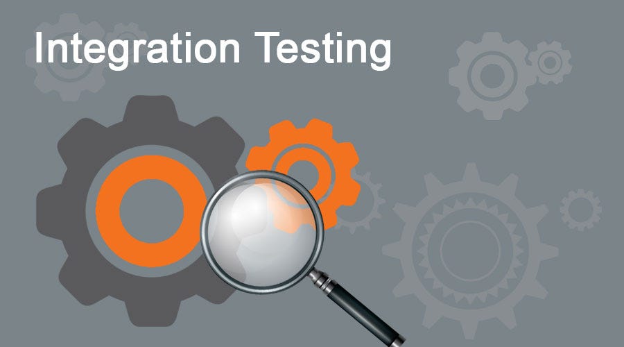 Top 5 Advantages of Integration Testing Tools | by Rohit Bhandari | Medium