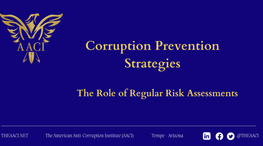 Corruption Prevention Strategies: The Role of Regular Risk Assessments ...