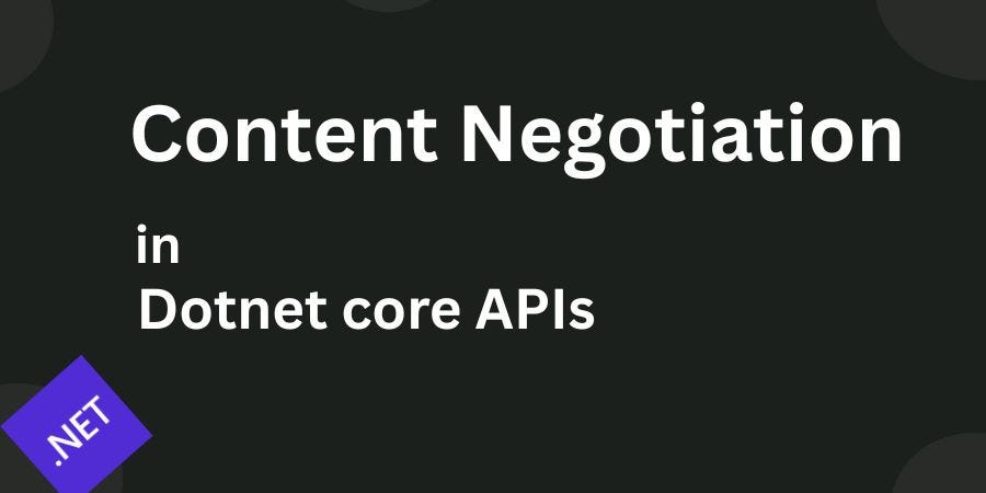 Content Negotiation in Dotnet Core Webapi | by Ravindra Devrani | Dec ...