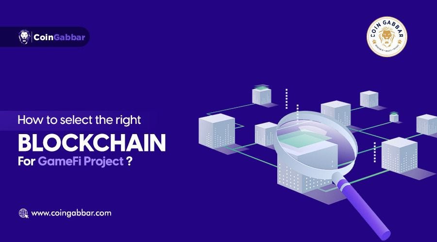 How to Select the Right Blockchain for your GameFi Project? - newsupdate - Medium