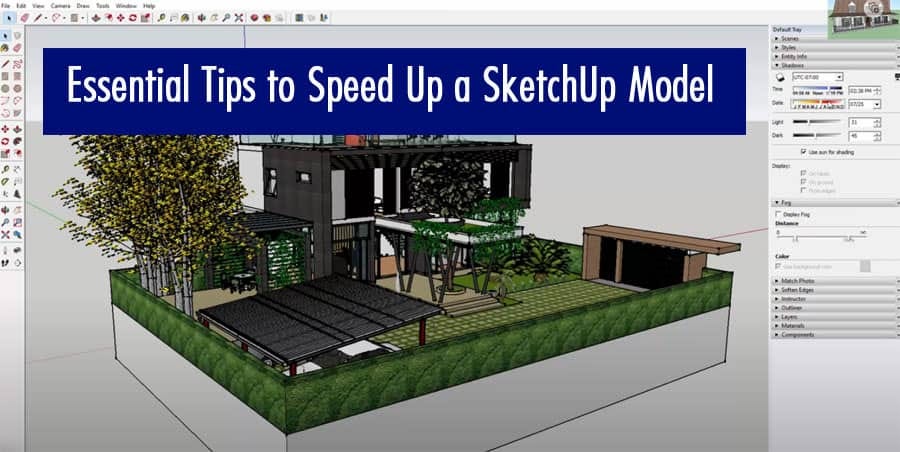Essential Tips to Speed Up a SketchUp Model | by Didimeliala | Nov, 2023 | Medium