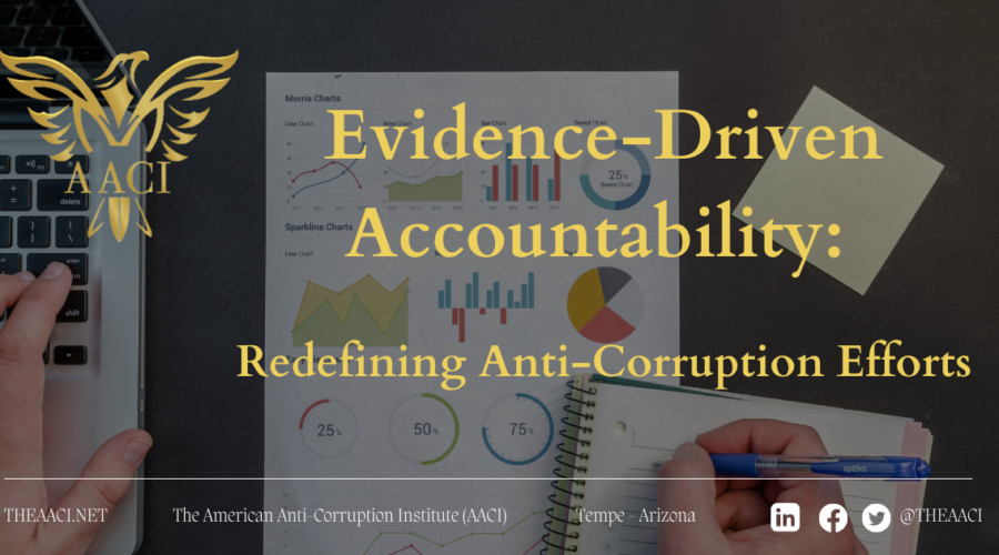 Evidence-Driven Accountability: Redefining Anti-Corruption Efforts | by ...