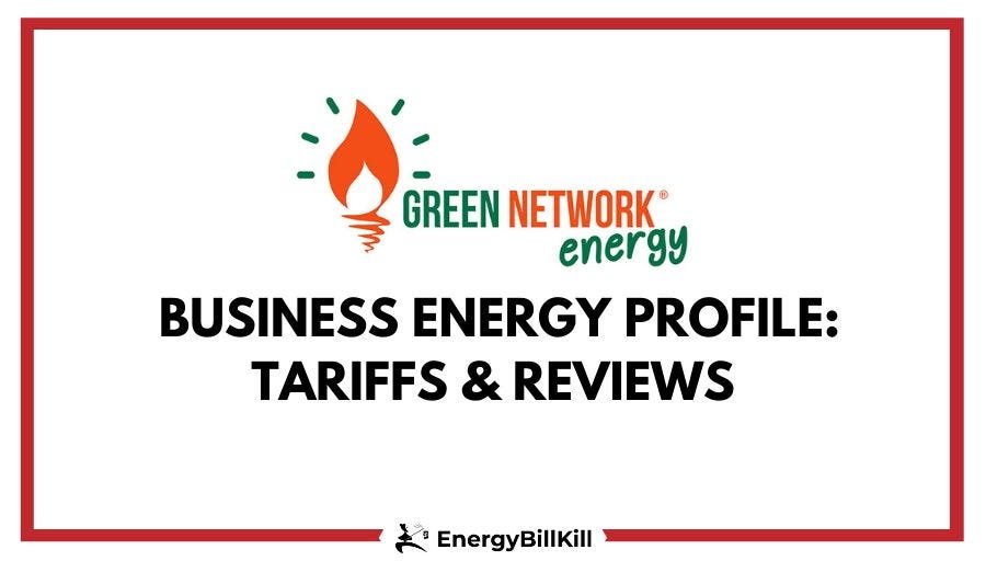 Green Network Energy Business Energy Profile: Tariffs & Reviews | by ...