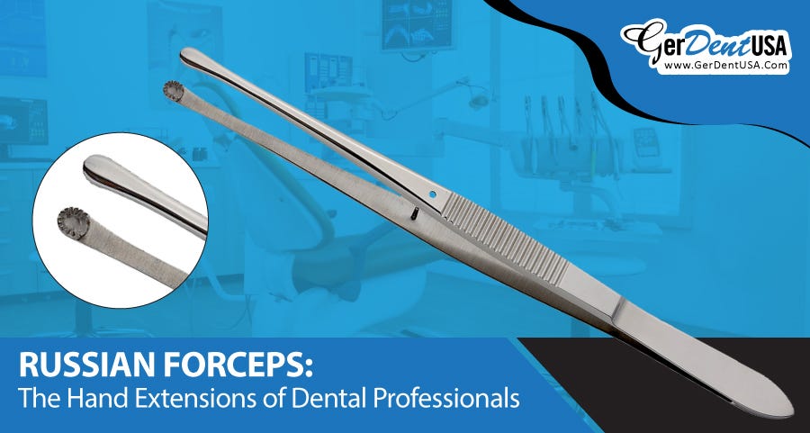Russian Forceps: The Hand Extensions of Dental Professionals | by Allex ...
