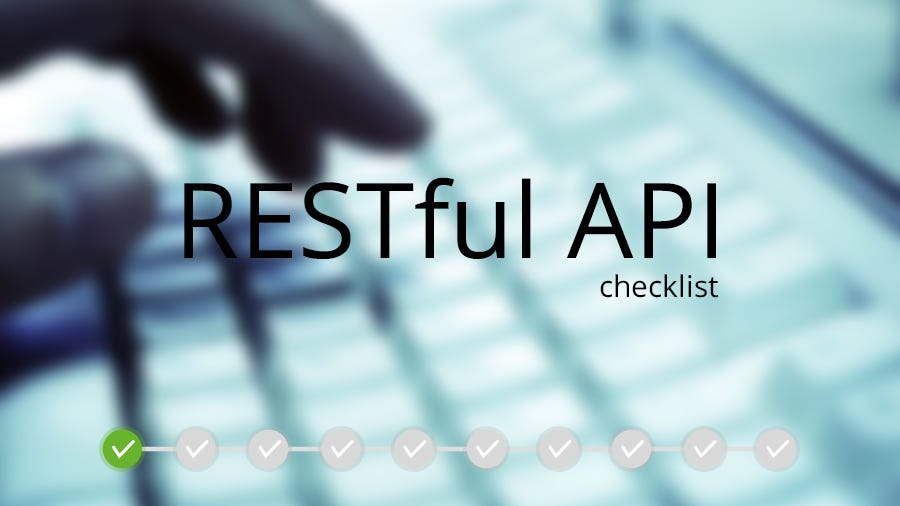 10 Best Practices for Better RESTful API | by M-Way Solutions | Medium