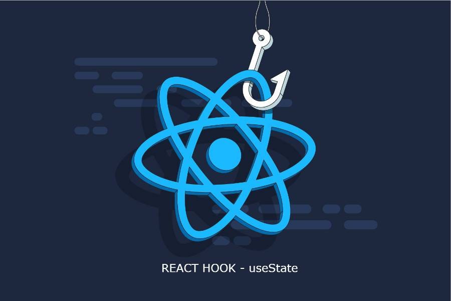 React Hook. Usando el Hook de estado | by Juvinaojesusd | Medium