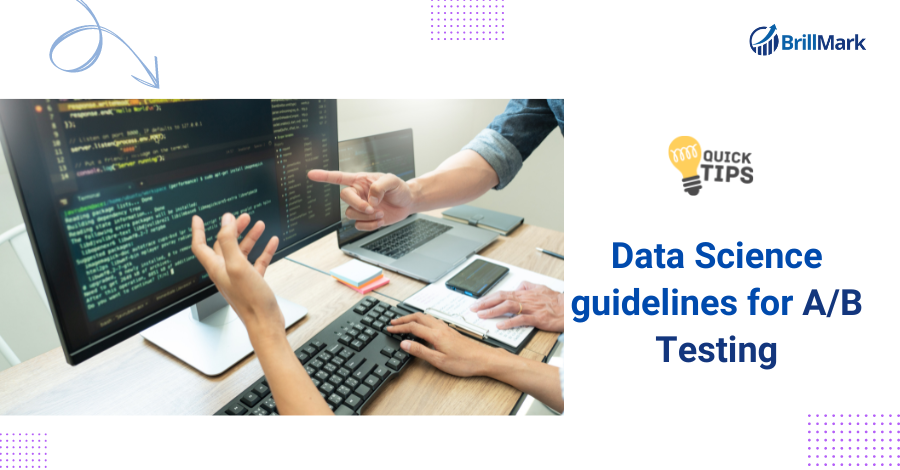 Top Data Science guidelines for A/B Testing | by Brillmark | Medium