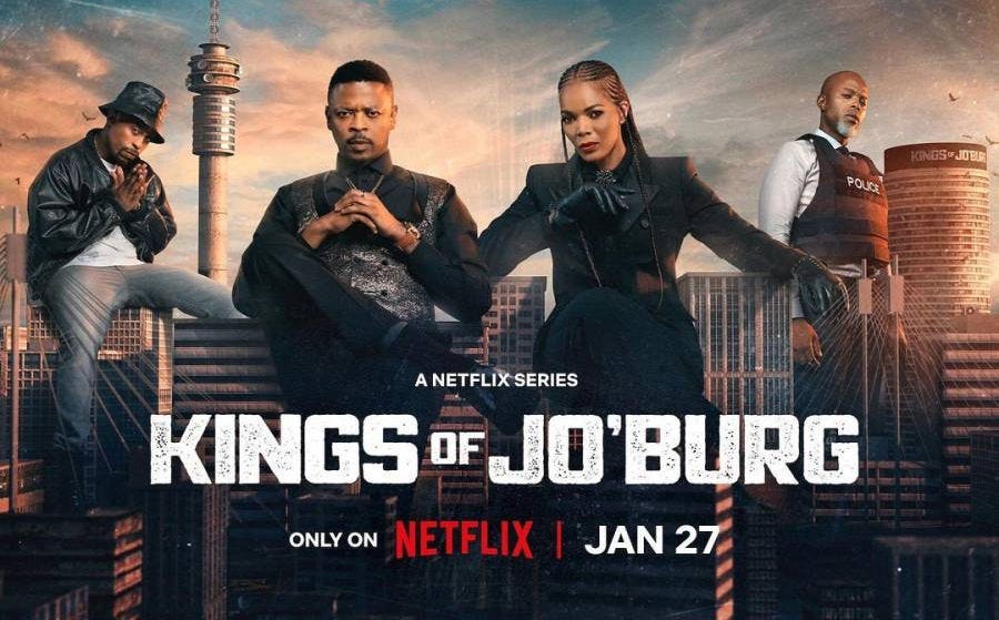 Season Two of the Netflix’ South African Crime Drama — Kings Of Jo’Burg ...