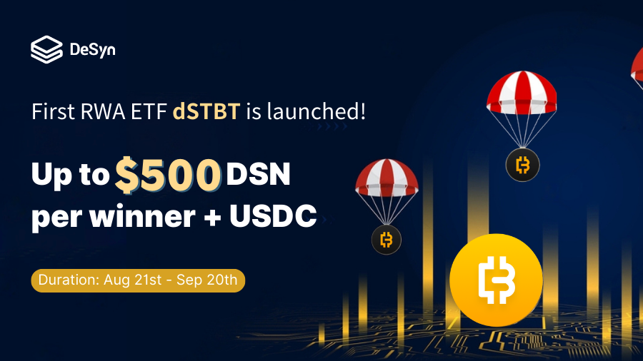 The first RWA ETF dSTBT’s Mega Airdrop: Stand a Chance to Win $500 DSN! | by DeSynDAO | Medium