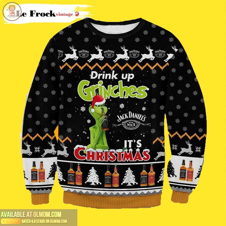 Grinch All-Over Print Thicken Sweater 3D Jack Daniel’S Drink Up Grinch ...