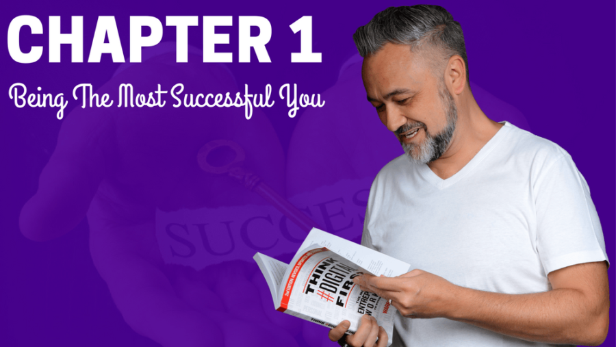 Think #Digital First; Chapter 1: Being The Most Successful You | by ...