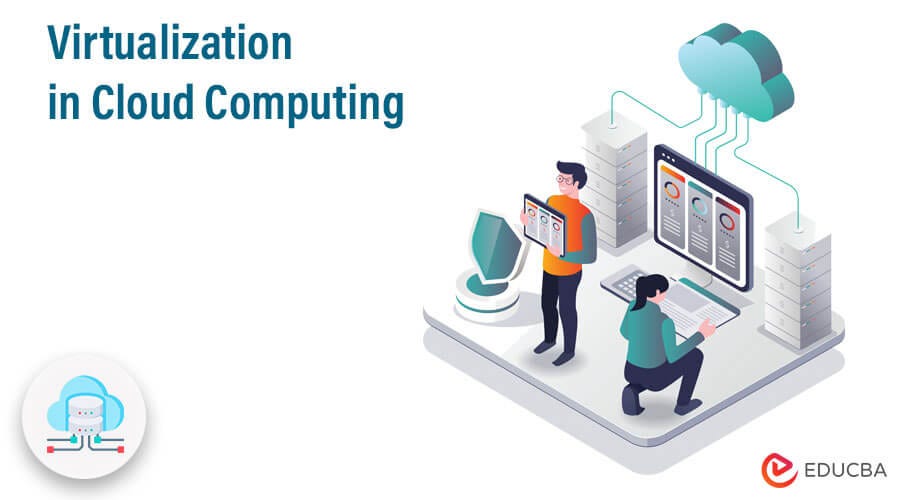 Demystifying Virtualization in Cloud Computing: Unveiling the Power of ...