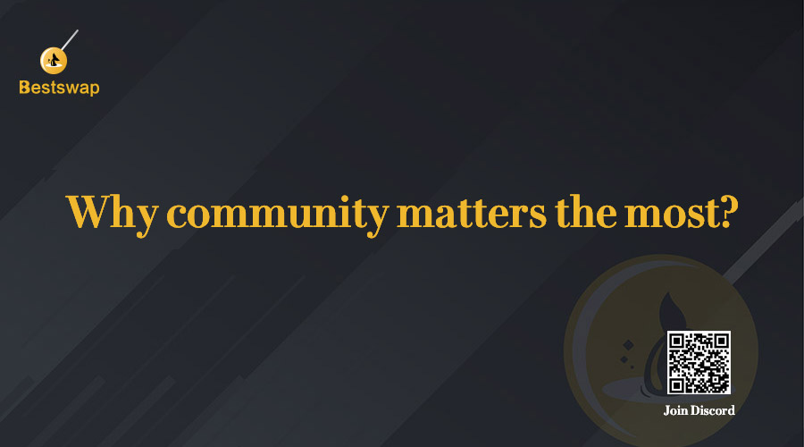 Why community matters the most?. Community matters the most. The long ...