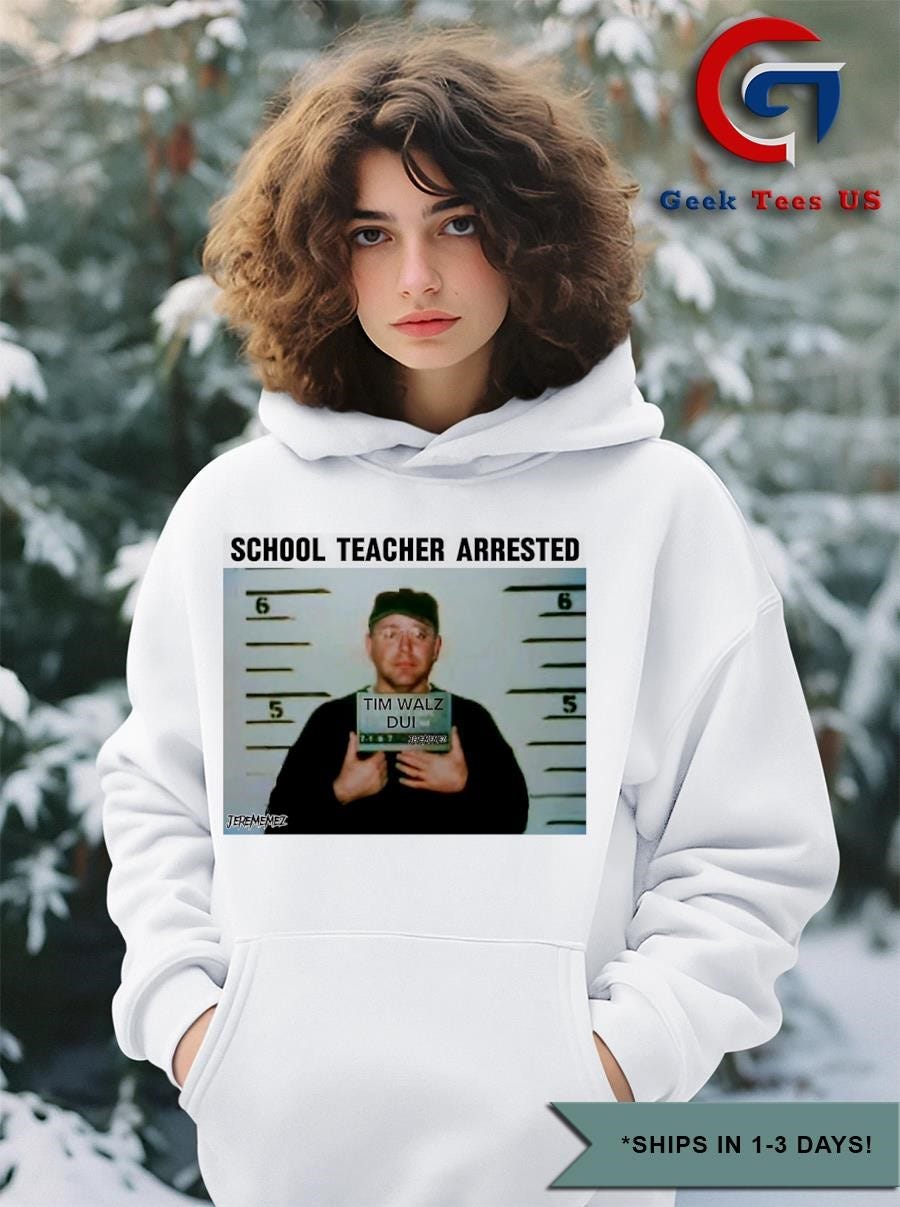 Tim Walz school teacher arrested DUI Arrest 1995 shirt - GeekteesUS ...