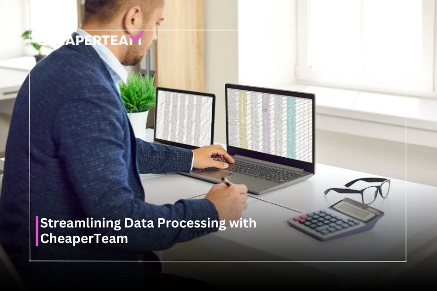 Streamlining Data Processing With Cheaperteam By Cheaper Team Apr 2024 Medium