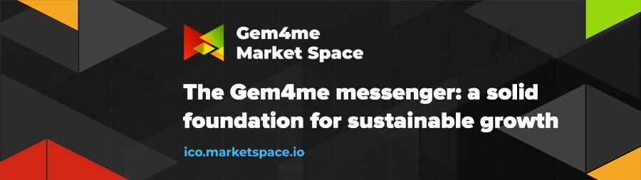 ️ The Gem4me messenger: a solid foundation for sustainable growth | by Gem4me Market Space | Medium