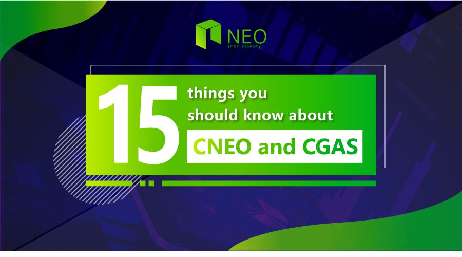 15 things you should know about CNEO and CGAS | by Neo | The Neo Pulse ...